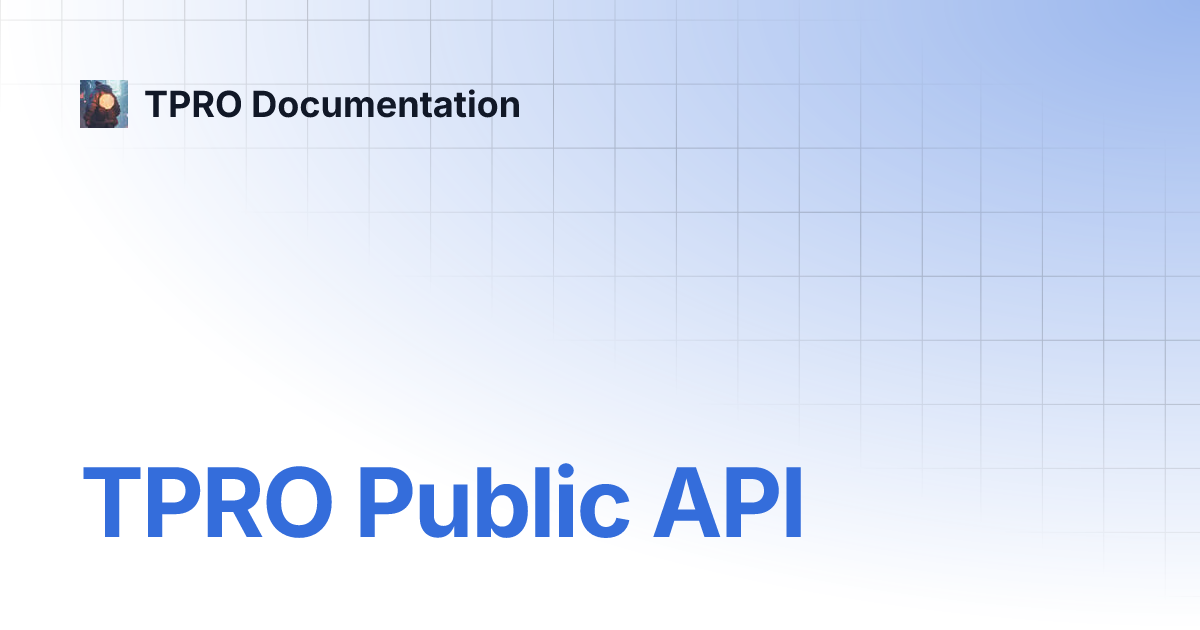 TPRO Public API | TPRO Documentation